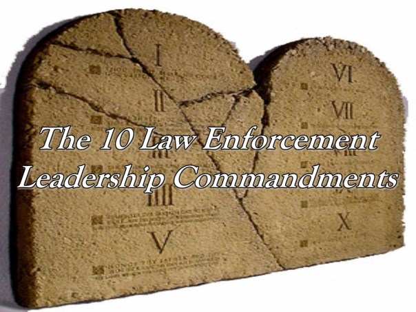 The 10 Law Enforcement Leadership Commandments | Thin Blue Line of ...